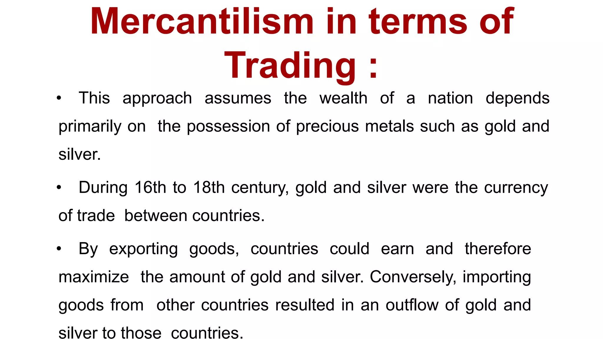 Unit- 2- Lecture-1 (Mercantilism) | PPTX