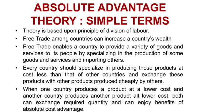 Unit -2 : lecture-2 (absolute advantage theory) | PPTX | Economy ...