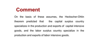 Unit -2 Lecture-4 (Factor Endowment Theory) | PPTX