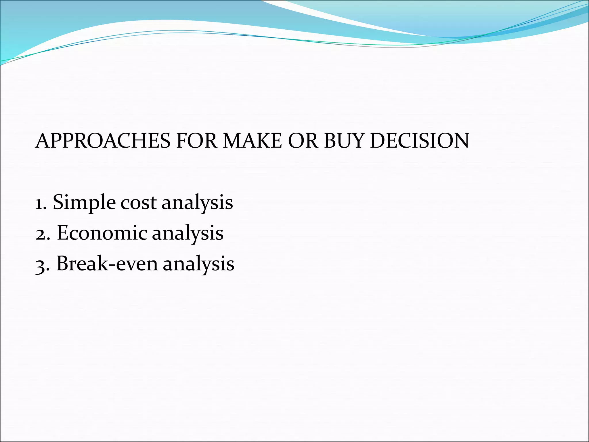 Make or buy decision | PPT