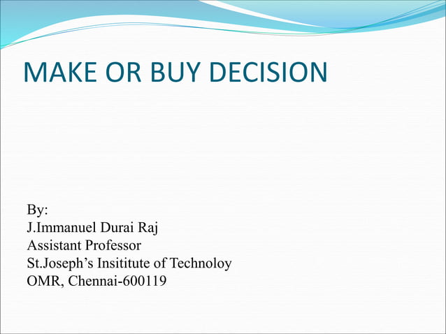 Make or buy decision | PPT