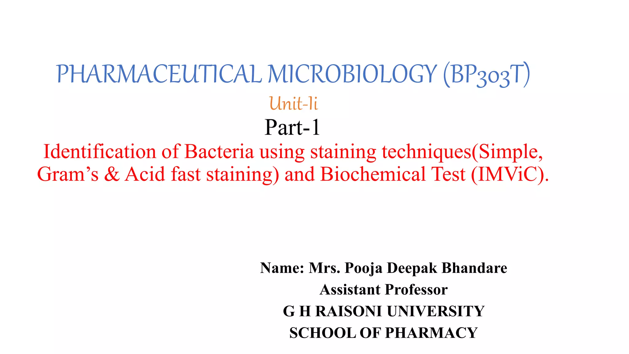 IDENTIFICATION OF BACTERIA USING STAINING TECHNIQUES | PPTX