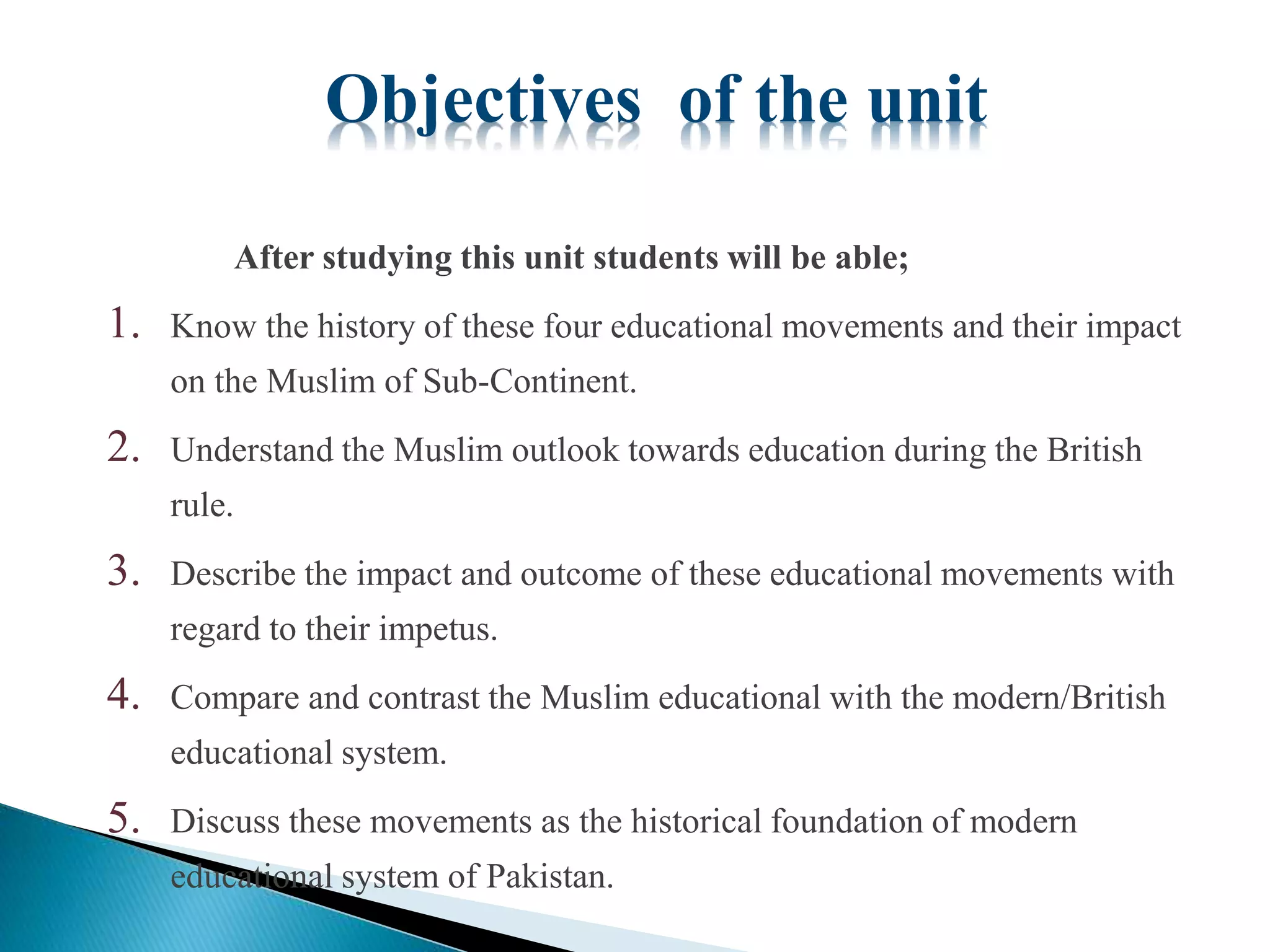 Unit 2 muslim educational movement in indo-pak | PPTX