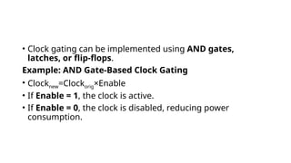 Power Management ,types of system, power gating , clock gating | PPT
