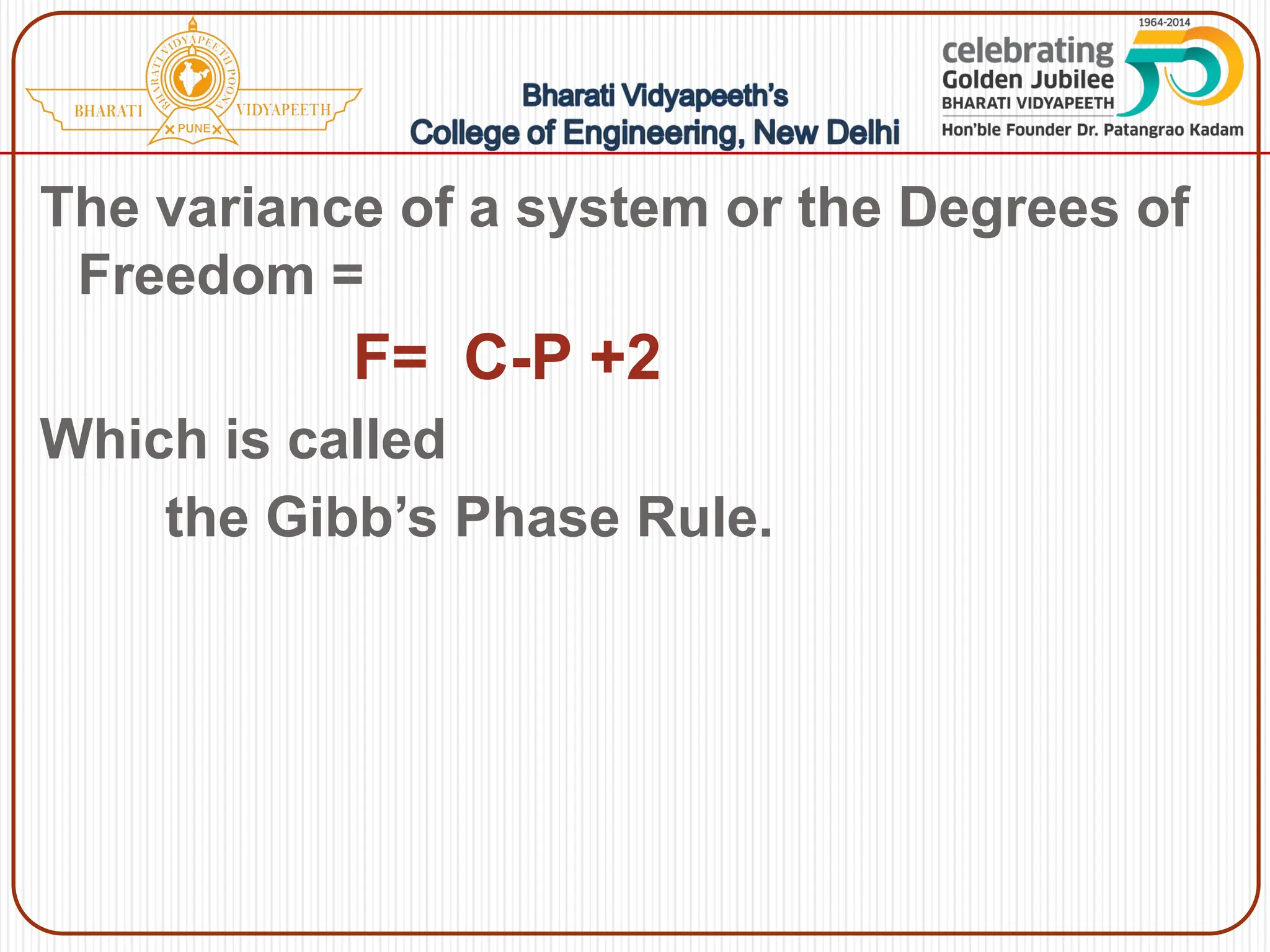 Take a look. UNIT-2, phase_rule .ppt