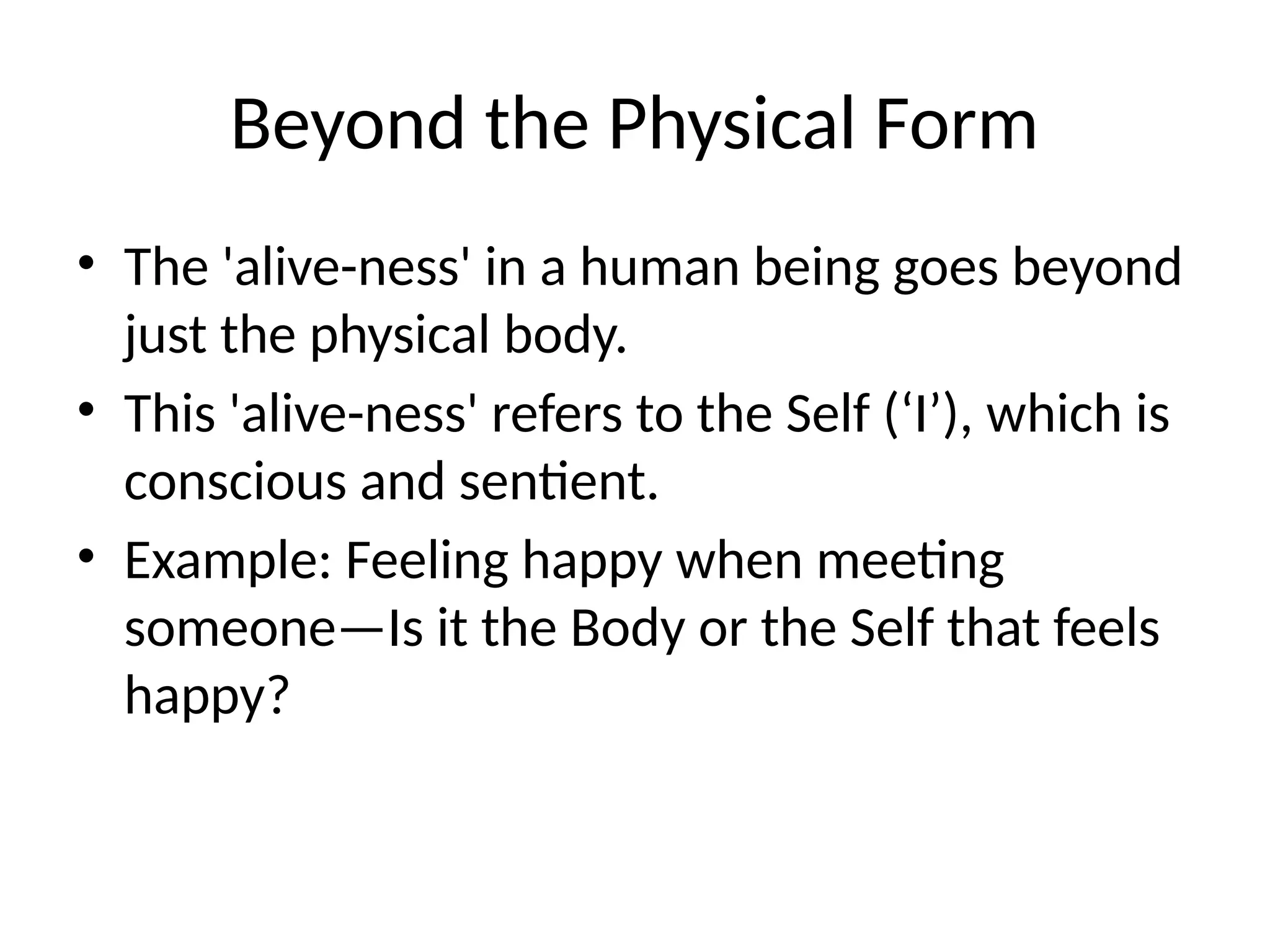 HUMAN VALUE CO-EXISTANCE OF SELF AND BODY | PPTX