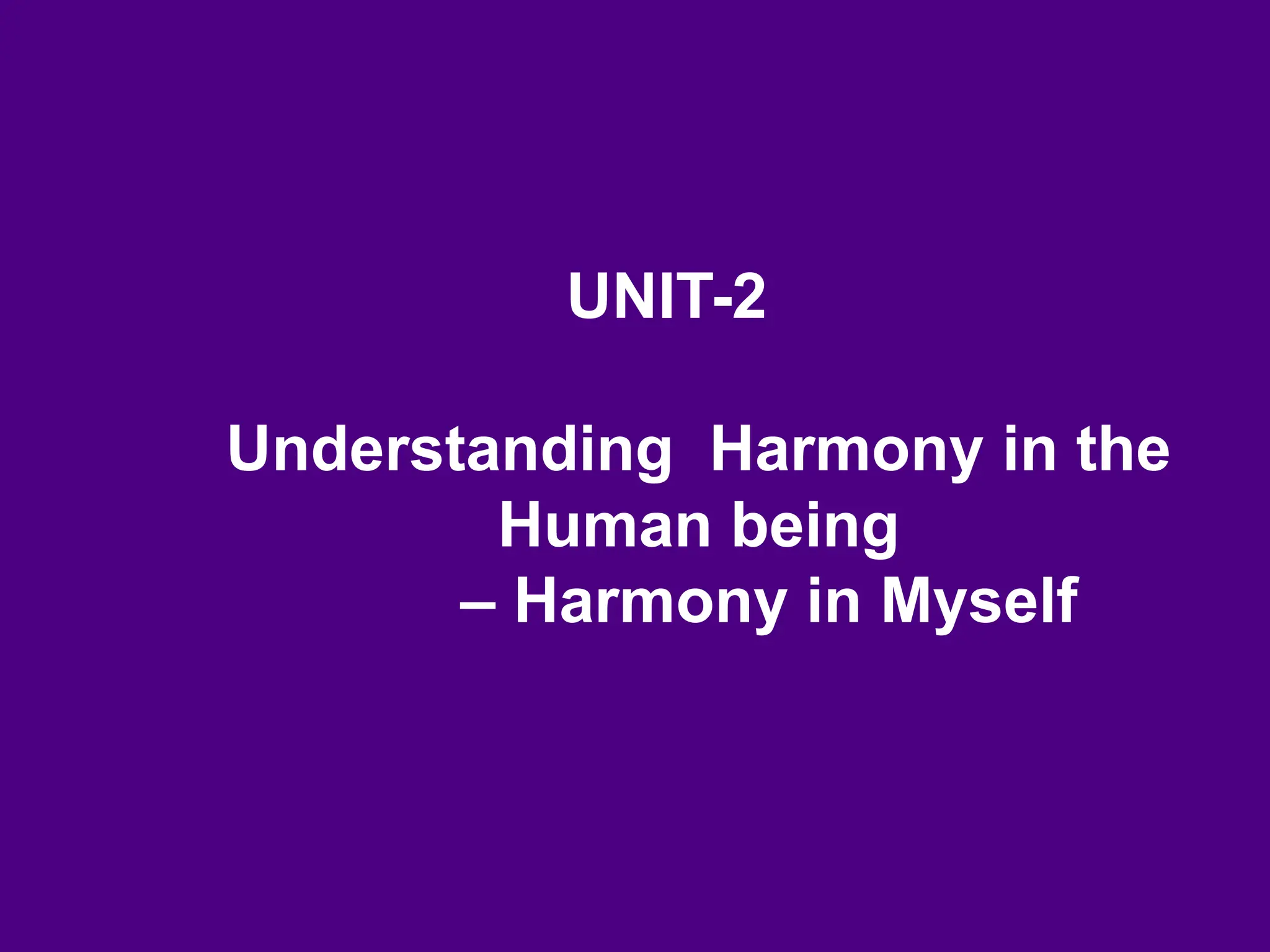 Unit-2 PPT-.Understanding your self as a human | PPT
