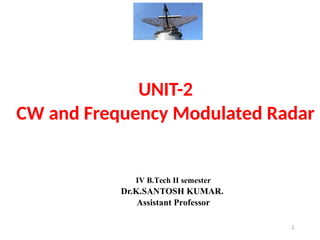 UNIT-2 RE-CW AND FREQUENCY MODULATED RADAR.pptx