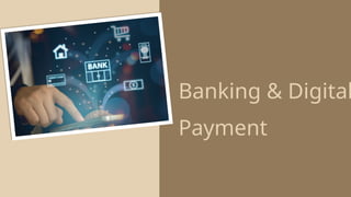 banking and digital payment, VAC financial literacy.pptx