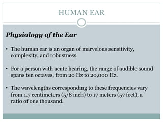 acoustics on human ear | PPTX