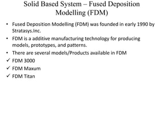 3D PRINTING - LIQUID AND SOLID BASED ADDITIVE MANUFACTURING | PPTX