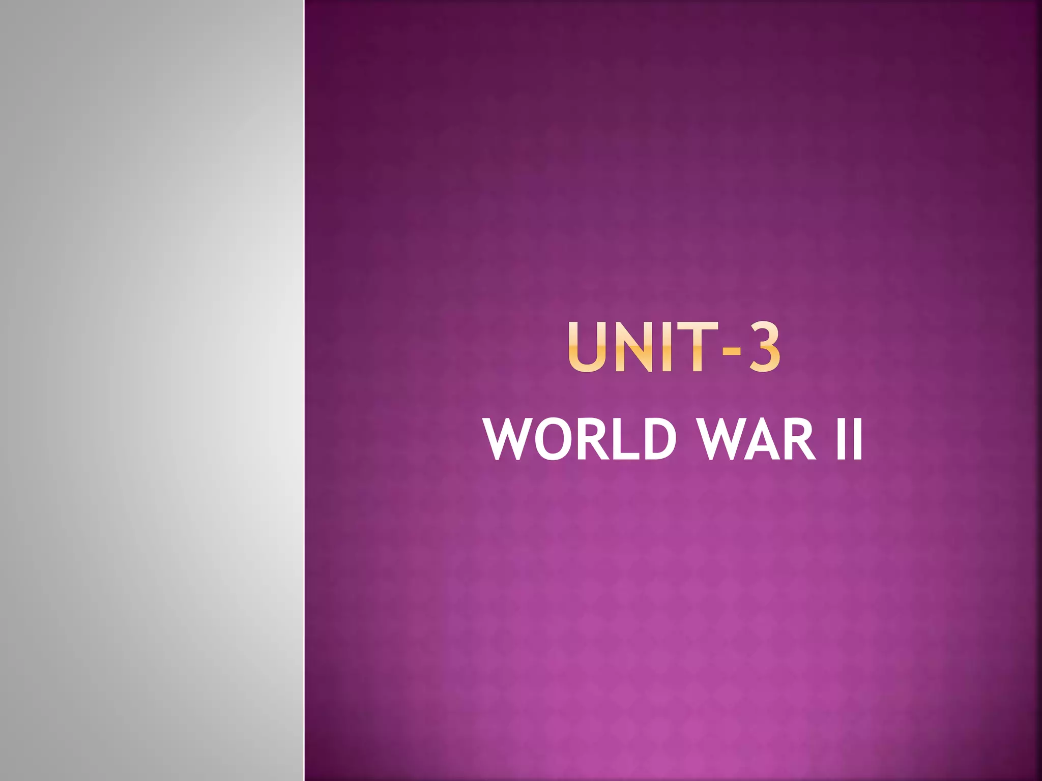 WORLD WAR-II | PPTX