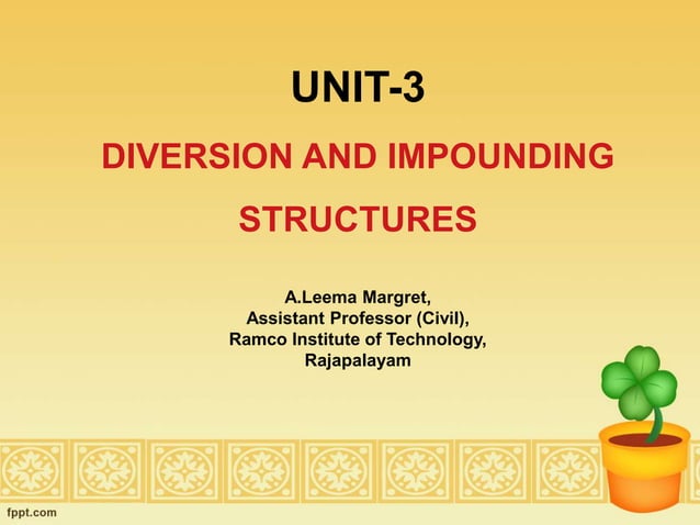 Unit 3 Diversion and Impounding Structures | PPTX | Geology | Science