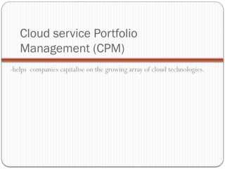 CSM Cloud Service Reference Model Intro.pptx