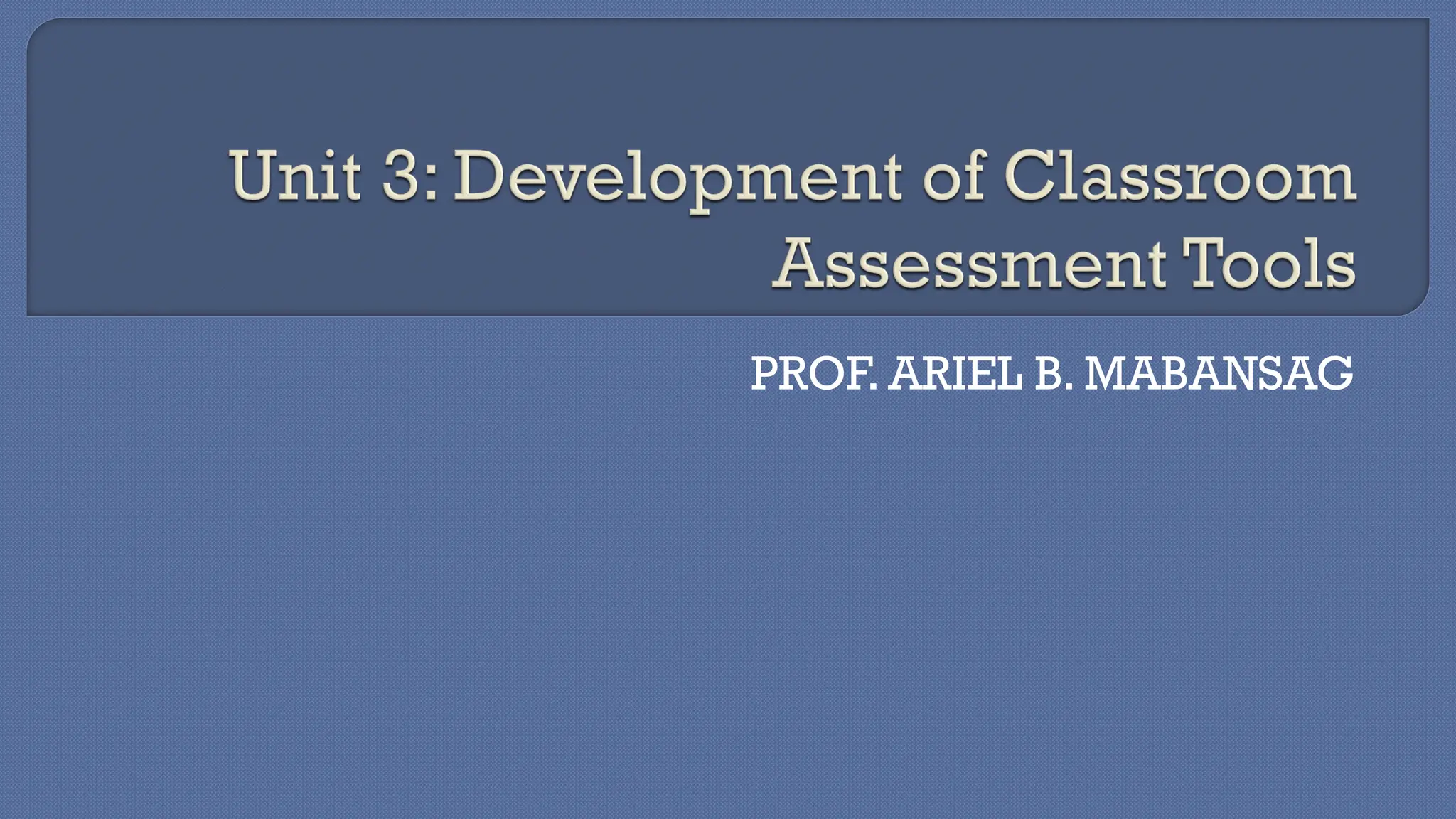 Unit-3-Development-of-Assessment-Tools.pdf