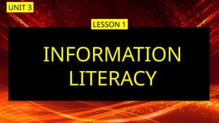 UNIT-3-INFORMATION-LITERACY.pptx from quipper | PPTX
