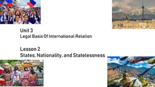 Unit-3-L-2-States-Nationality-and-Statelessness.pdf