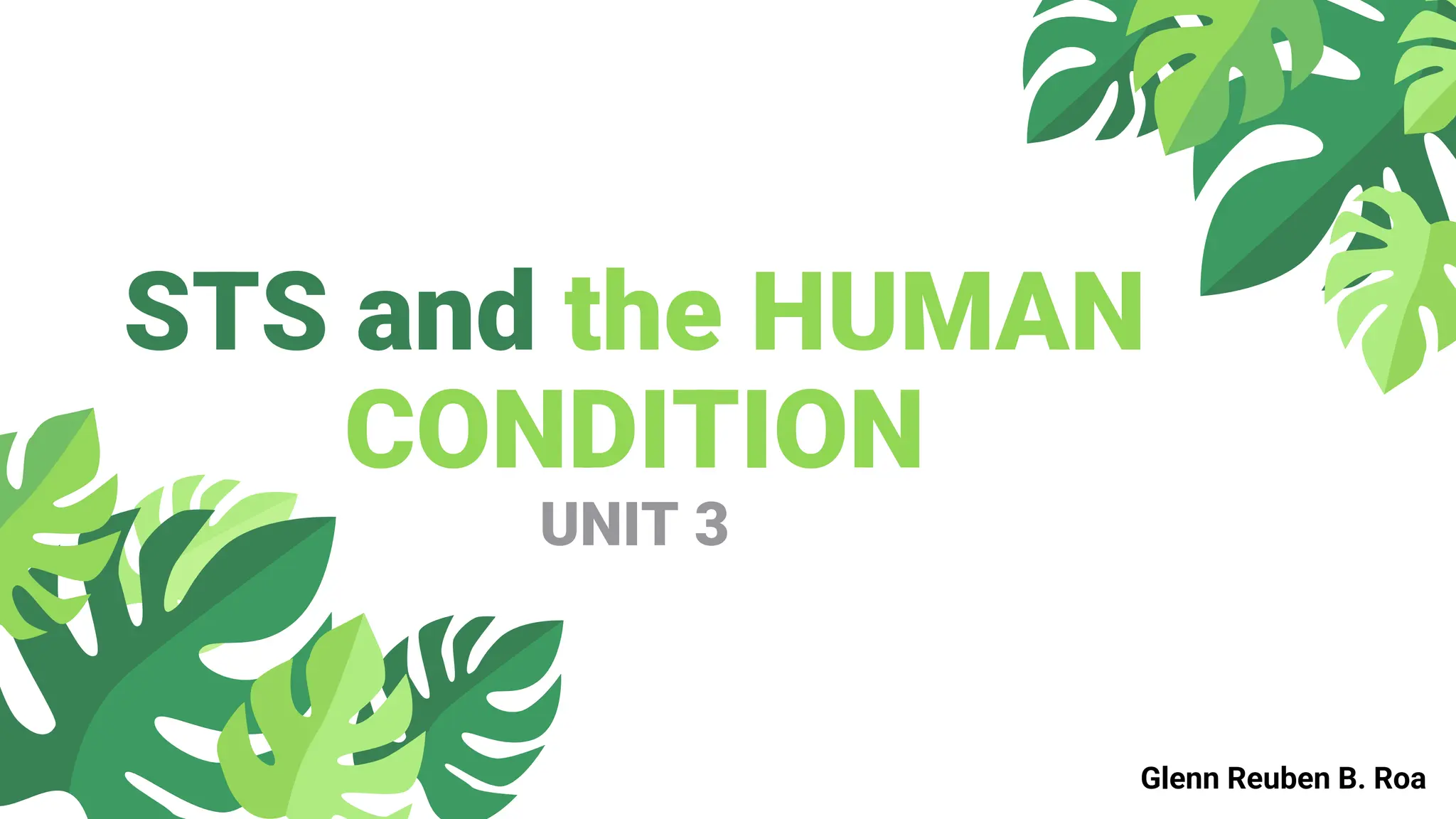 UNIT-3-LESSON-1.pdf lesson is sts and human condition | PPT