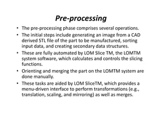 Solid Ground Curing, FDM, LOM process & it applications | PDF