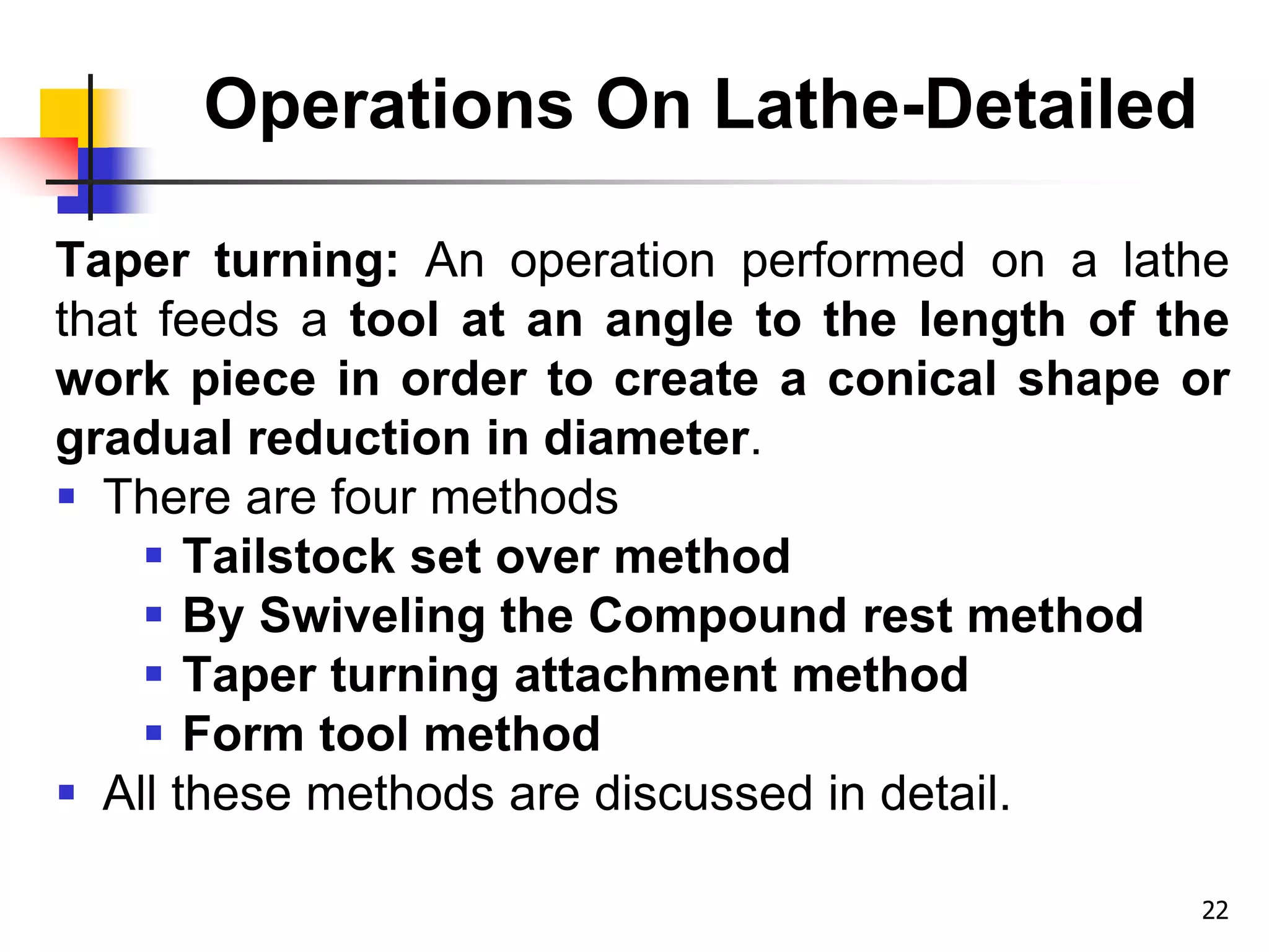 Unit 3A1 Lathe turning and related operations | PPTX