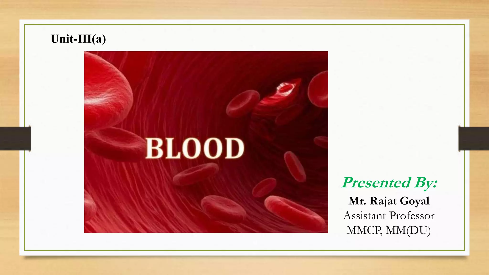 Unit-3(a3) Blood.pptx