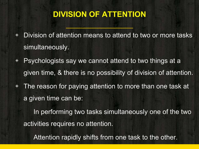 Attention (Psychology for Nurses) | PPTX | Medical Health