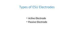 Biomedical Equipments electro surgical unit | PPTX