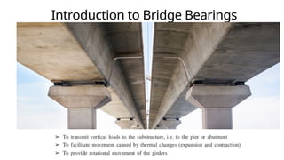 Different types of bearings used for Bridges | PPTX