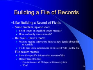 Unit 3 chapter-1managing-files-of-records | PPT