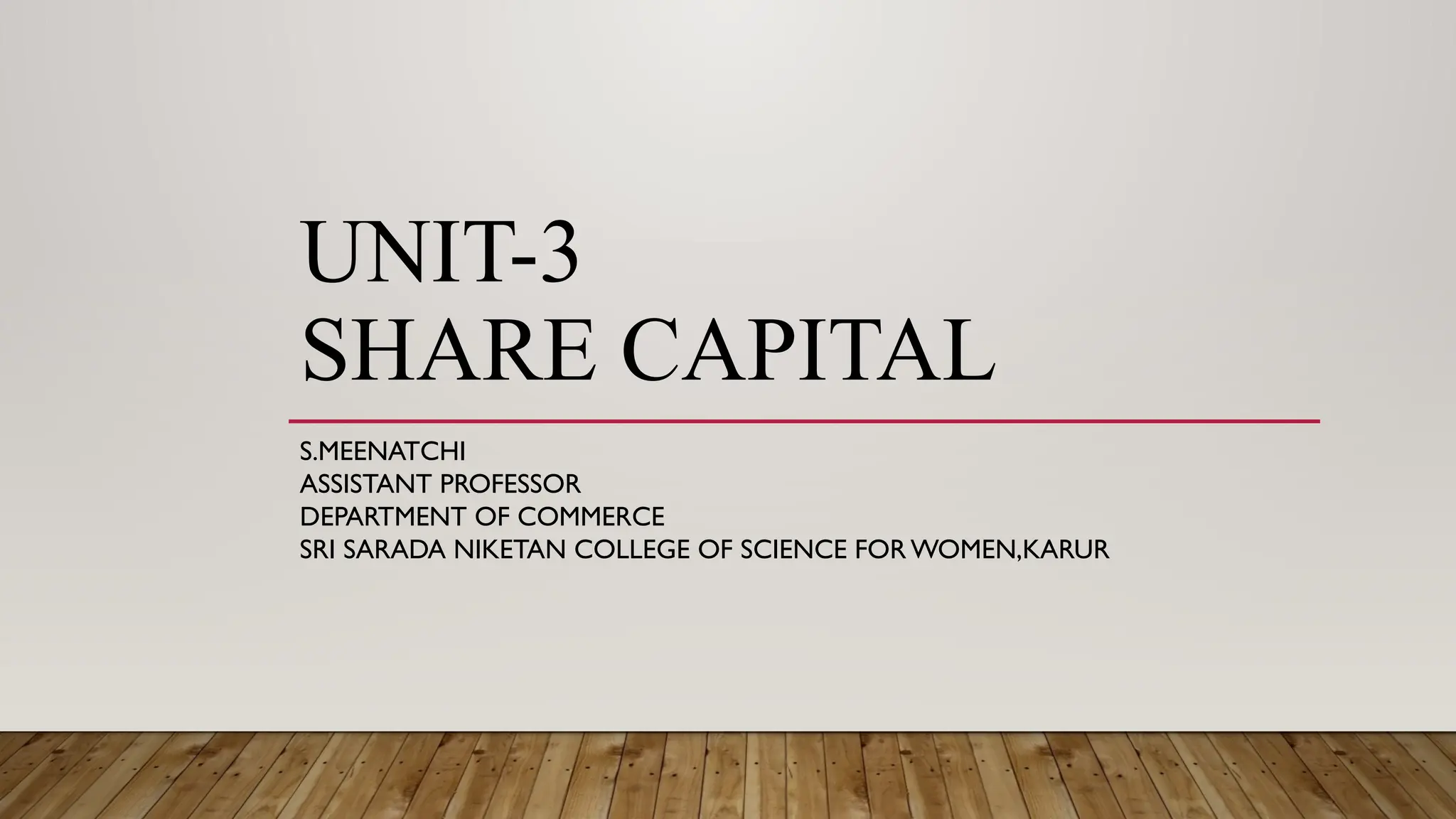 unit -3 company law.pptx Share Capital Meaning, definition, Advantages ad Disadvantages of share ...