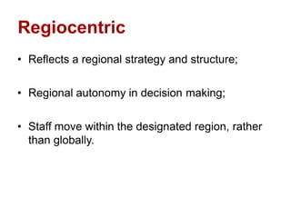 Unit- 3: lecture-6 (International Staffing Approaches) | PPTX