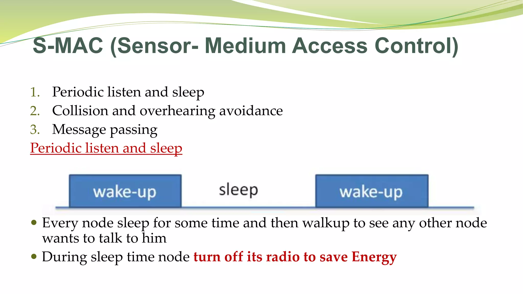 WSN NETWORK -MAC PROTOCOLS - Low Duty Cycle Protocols And Wakeup ...