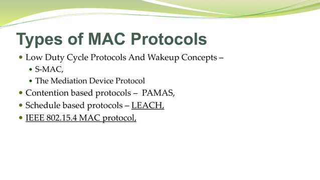WSN NETWORK -MAC PROTOCOLS - Low Duty Cycle Protocols And Wakeup Concepts – S-MAC | PPTX ...