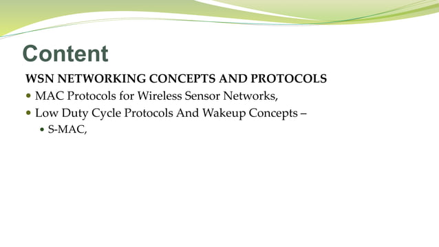 WSN NETWORK -MAC PROTOCOLS - Low Duty Cycle Protocols And Wakeup Concepts – S-MAC | PPTX ...