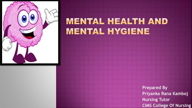 Unit 3 ( mental health and mental hygiene) | PPTX | Mental Health ...