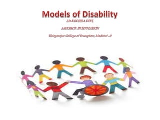 MODELS OF DISABILITY | PPTX