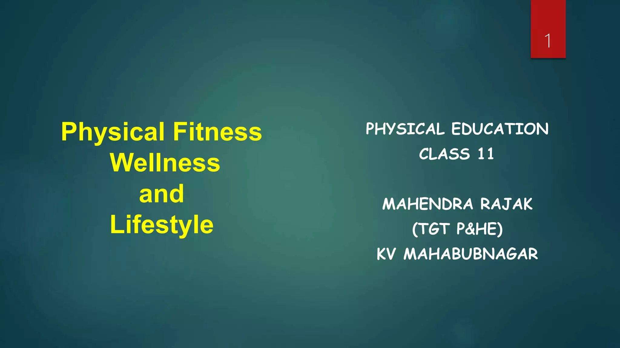 UNIT - 3 Physical Fitness, Wellness and Lifestyle | PPTX