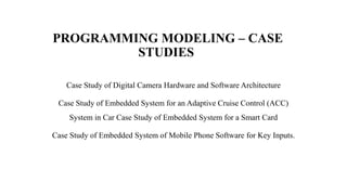 UNIT-3 PROGRAMMING MODELING – CASE STUDIES.pptx | Operating Systems ...