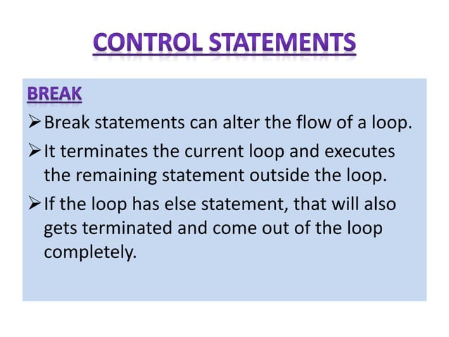Looping Statements And Control Statements In Python Pptx