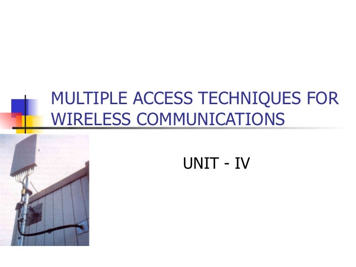 Multiple Access Techniques For Wireless Communications