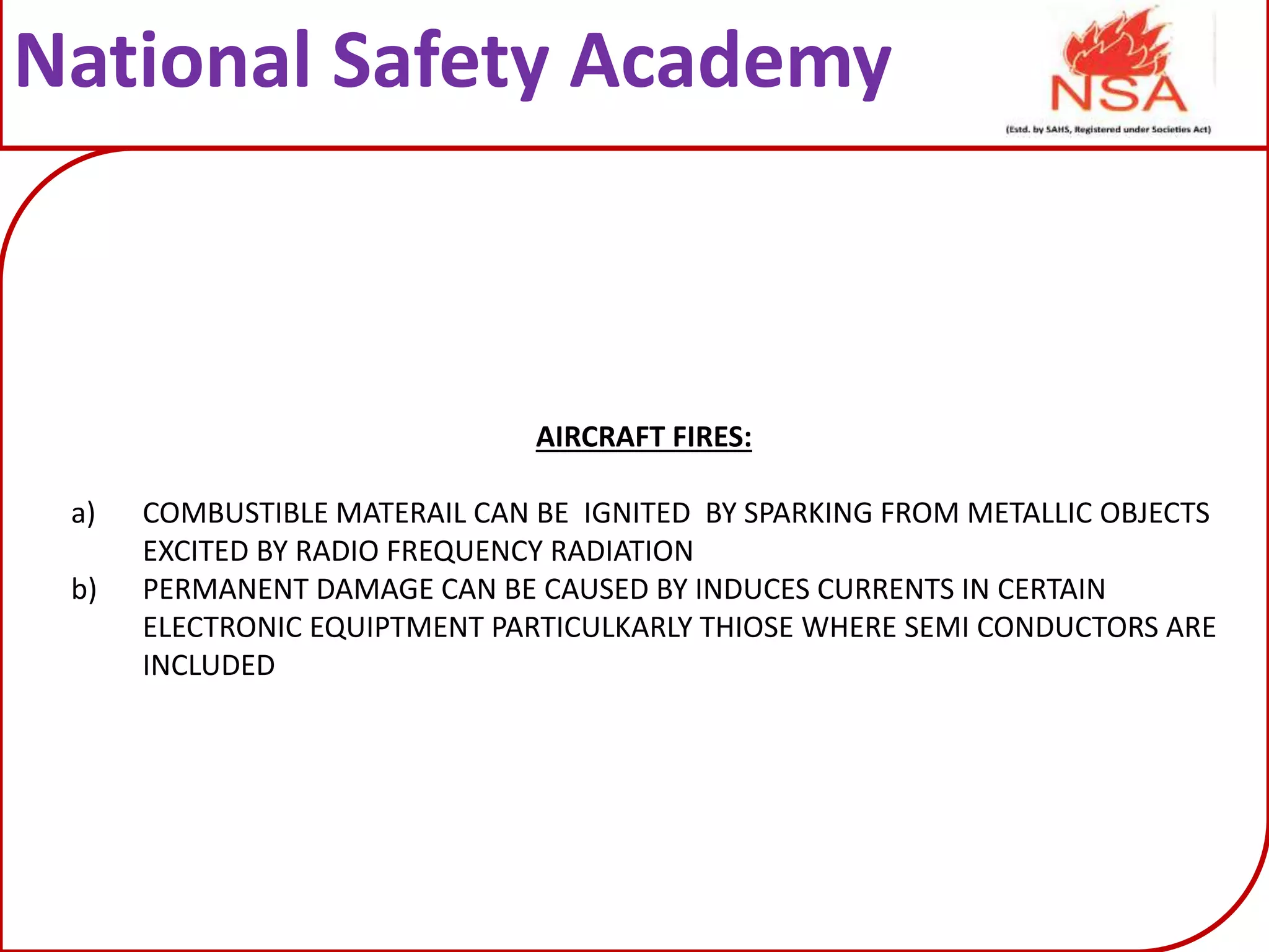 FIRE HAZARDS CONTROL INTRODUCTION; BEHAVIOR OF ALUMINIUM IN FIRE; | PPTX