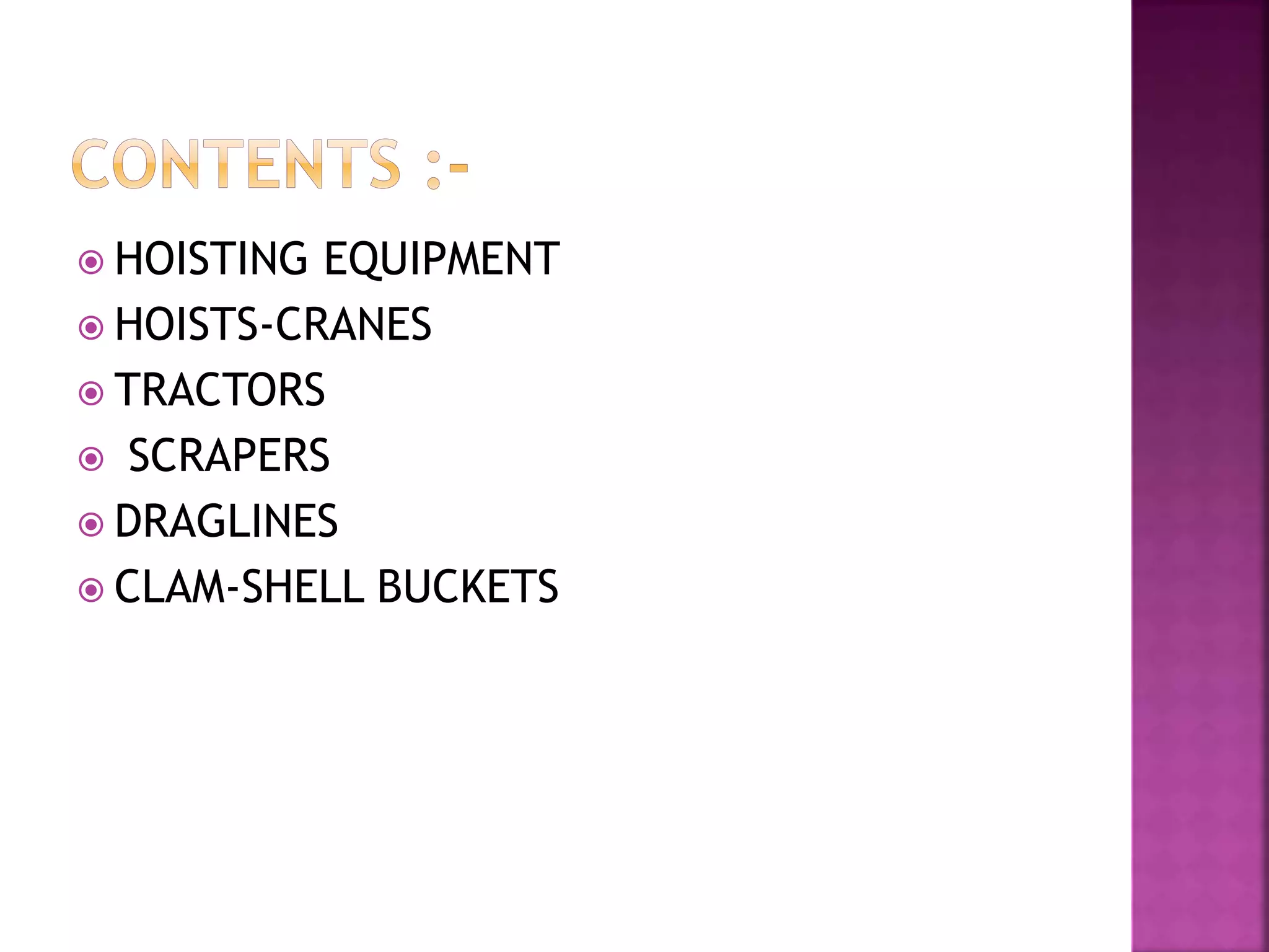 HOISTING AND EARTHWORK EQUIPMENT | PPTX