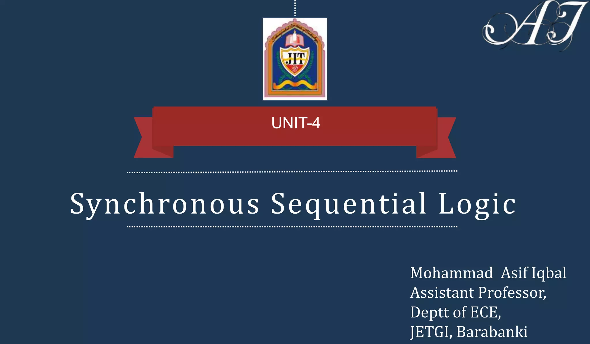 Synchronous Sequential Logic Unit 4 | PPT Synchronous Sequential Logic Unit 4 | PPT
