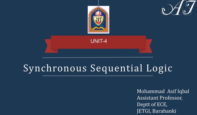 Synchronous Sequential Logic Unit 4 | PPT