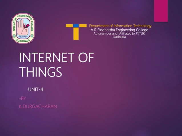 IOT Unit 4 by Durgacharan | PPT | Free Download