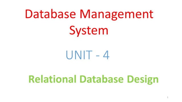 DBMS Unit - 4 - Relational Database Design | PDF