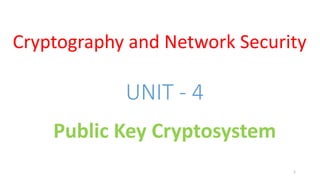 CNS - Unit - 4 - Public Key Cryptosystem | PDF