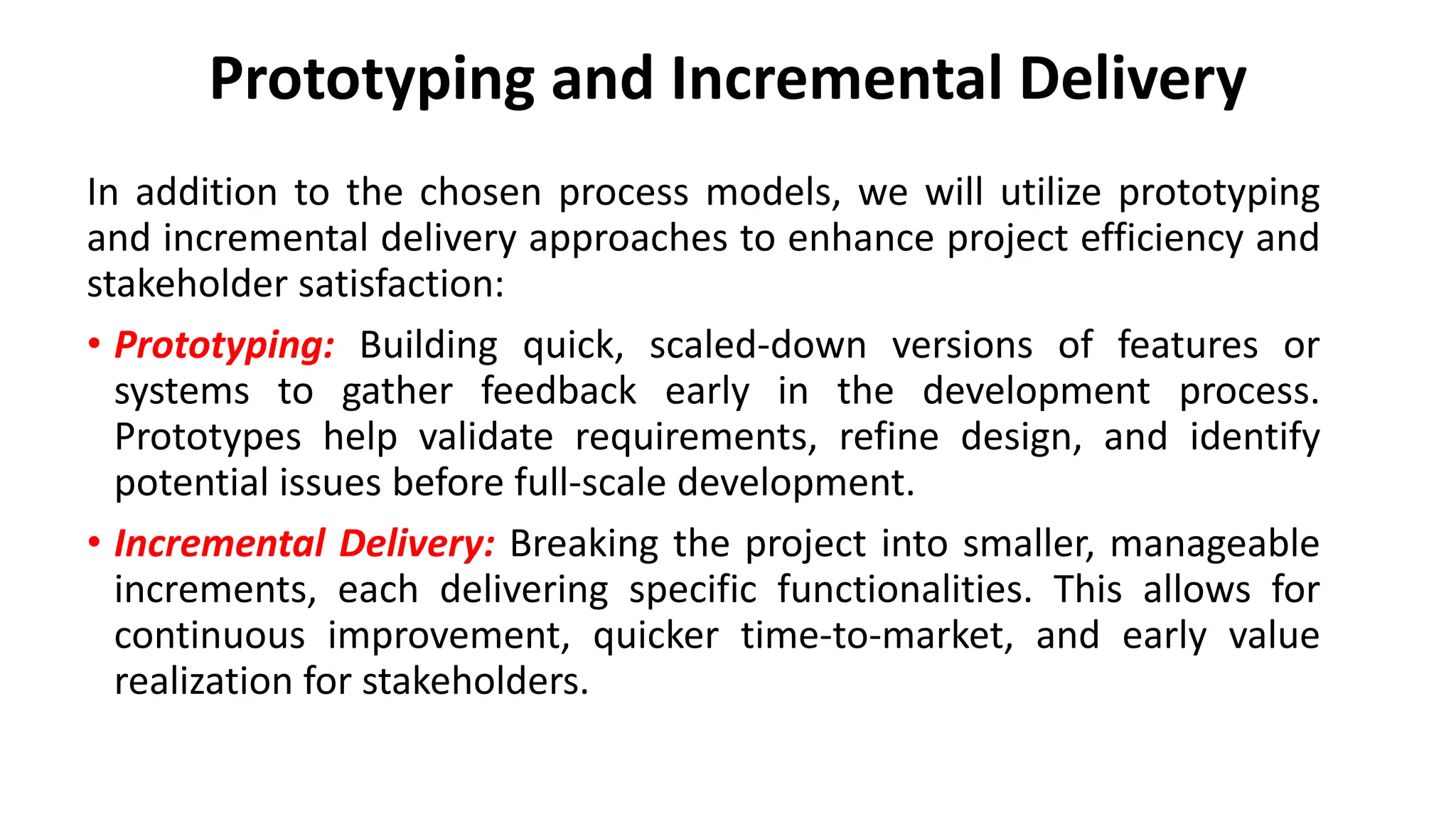 Project Approach: Intro. Technical Plan, Choice of Process Models ...
