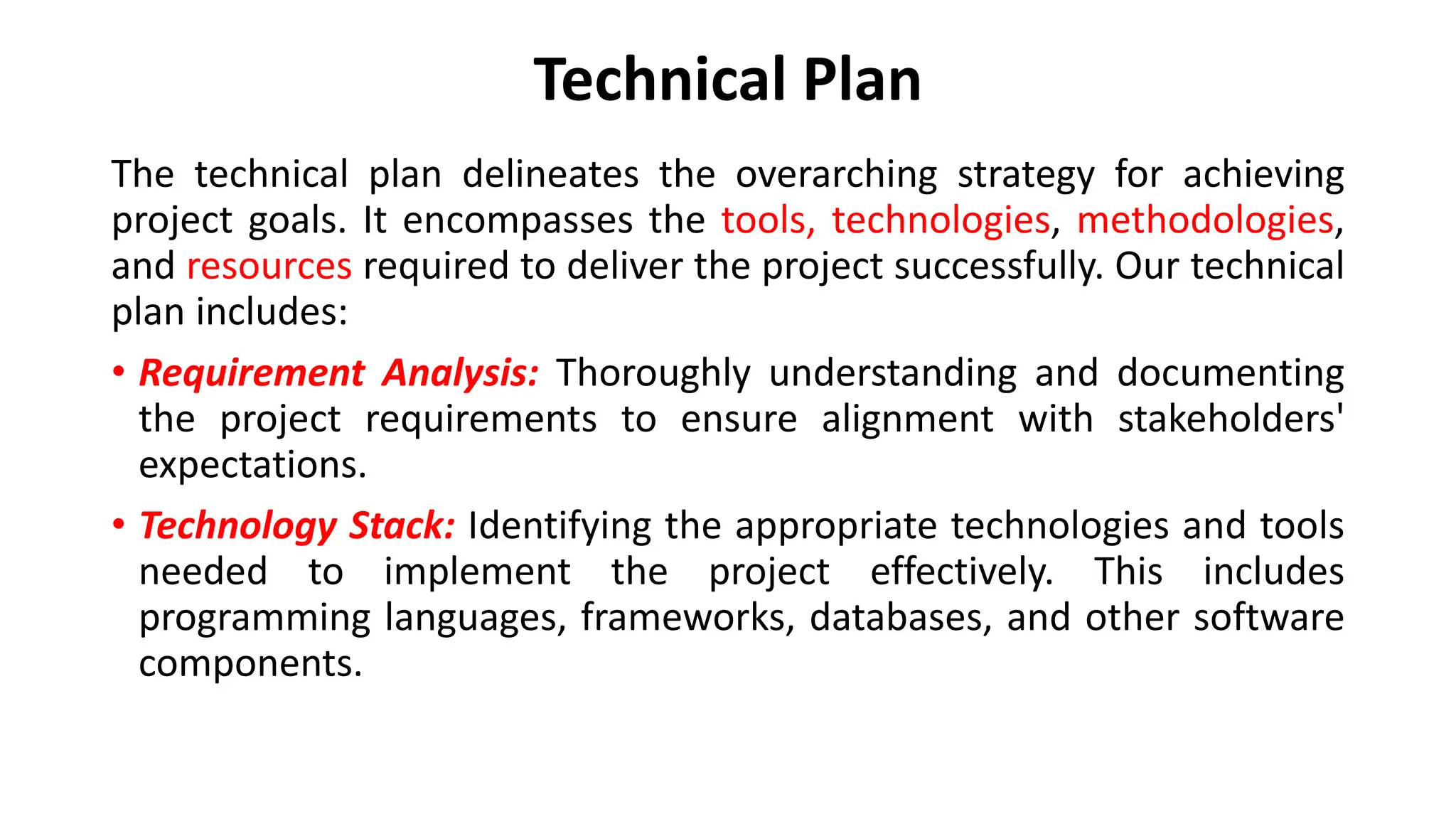 Project Approach: Intro. Technical Plan, Choice of Process Models ...
