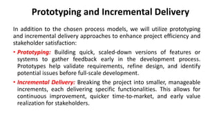 Project Approach: Intro. Technical Plan, Choice of Process Models ...